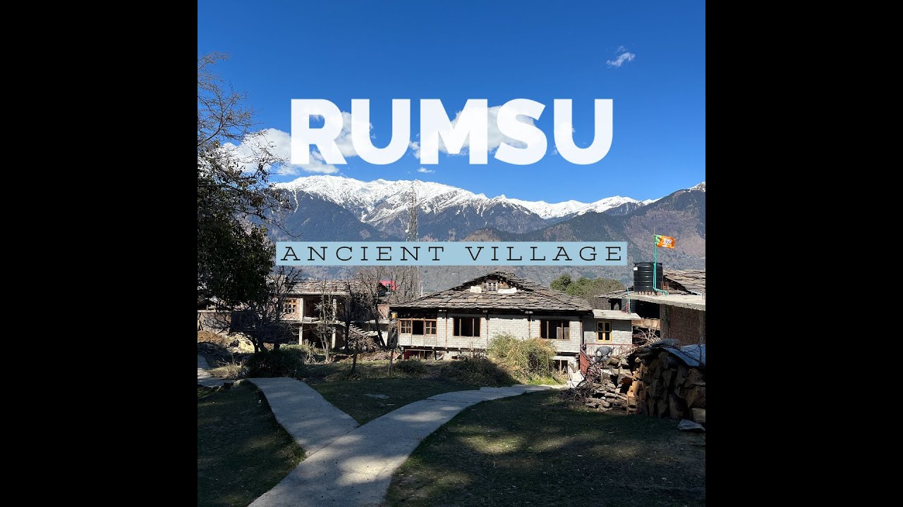 Rumsu | Ancient village | Kullu | Himachal Pradesh - YouTube
