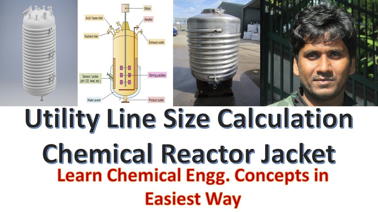 Utility Line Size Calculation Chemical Reactor Jacket@ChemicalMahi ...