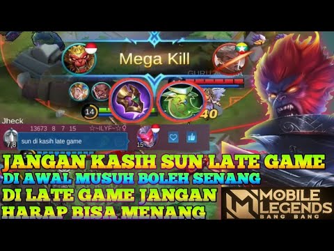 SUN GAMEPLAY LATE GAME||JANGAN KASIH SUN LATE GAME||BEST BUILD SUN ...