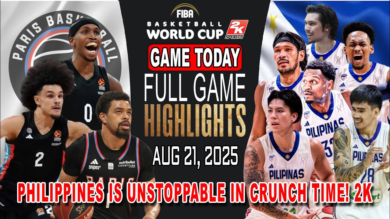 GILAS PILIPINAS vs PARIS GAME TODAY August 21, 2025 - Philippines is ...