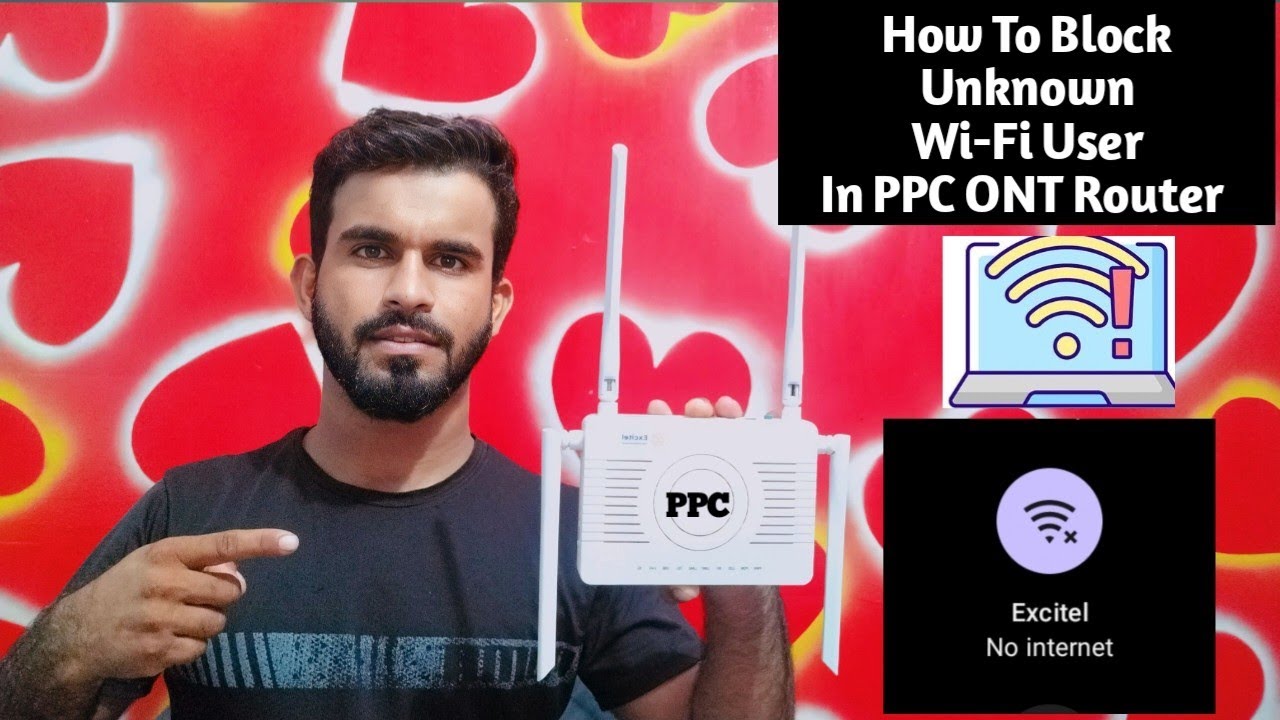 How To Block Excitel Router Connect Unknown User PPC Router Me Unknown ...