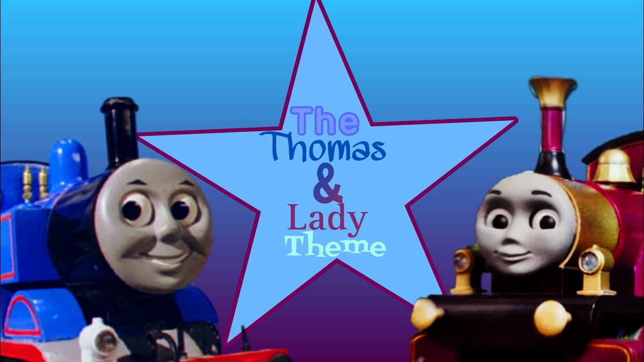 The Thomas and Lady Theme - YouTube