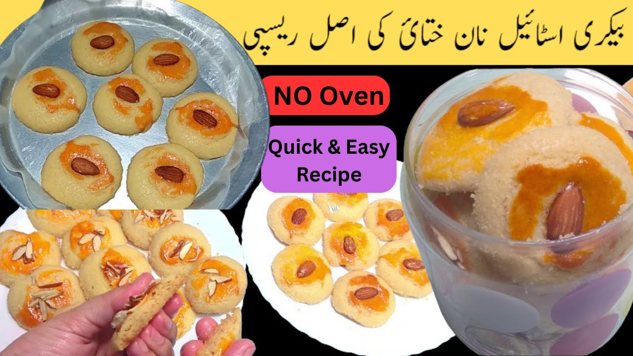 Khalifa Nankhatai Recipe 100% Better than Market - How to Make Cookies ...