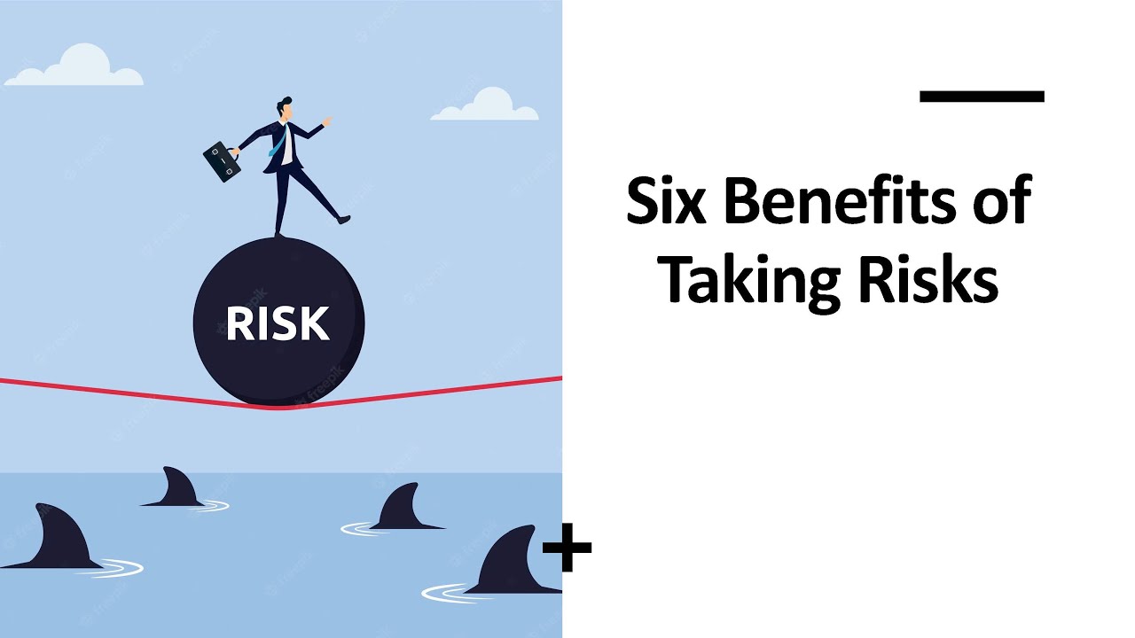6 Benefits of Taking Risks - YouTube