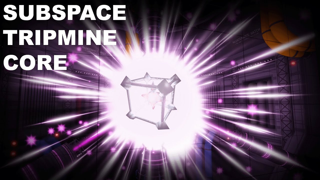 Subspace Tripmine Core | All events - YouTube