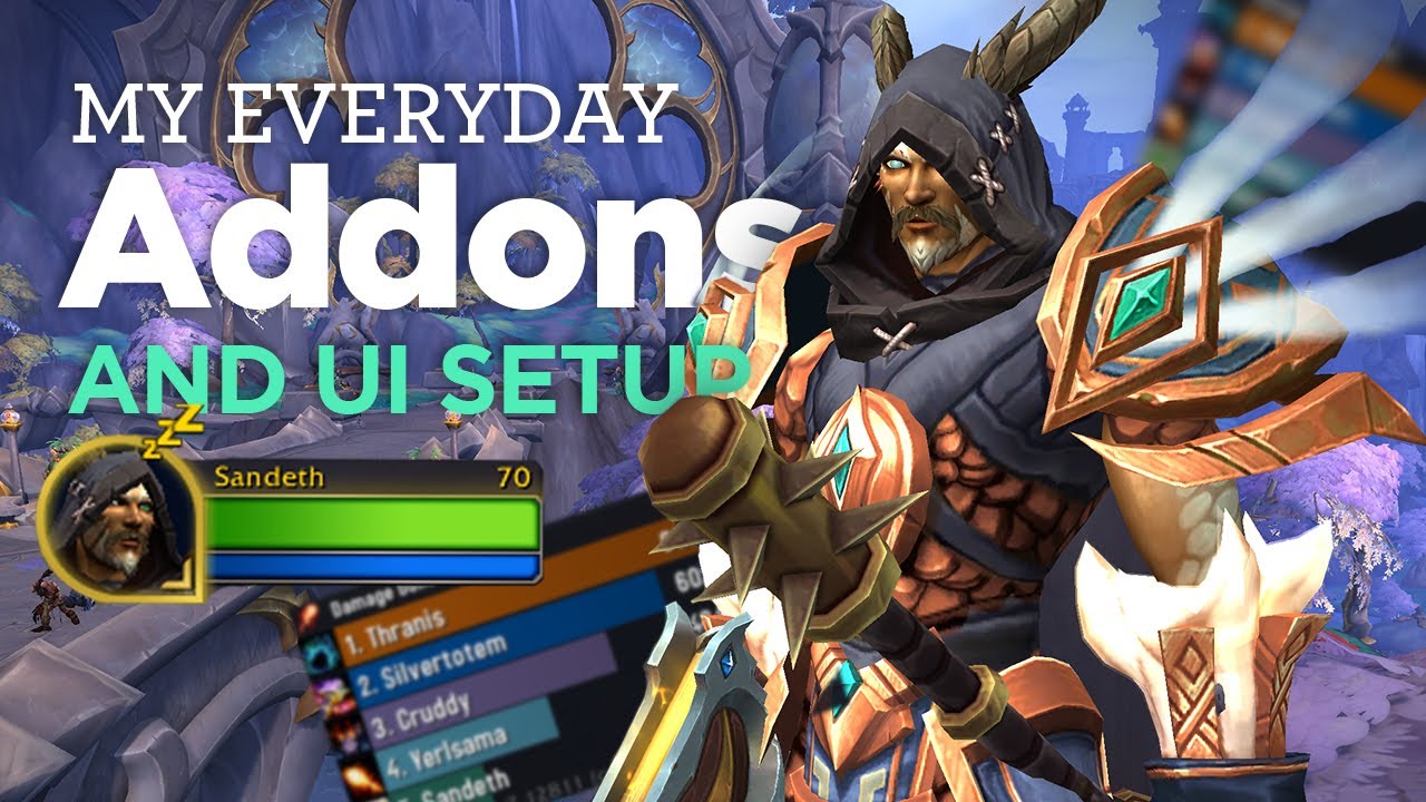 My Everyday Addons and UI Setup | World of Warcraft - YouTube