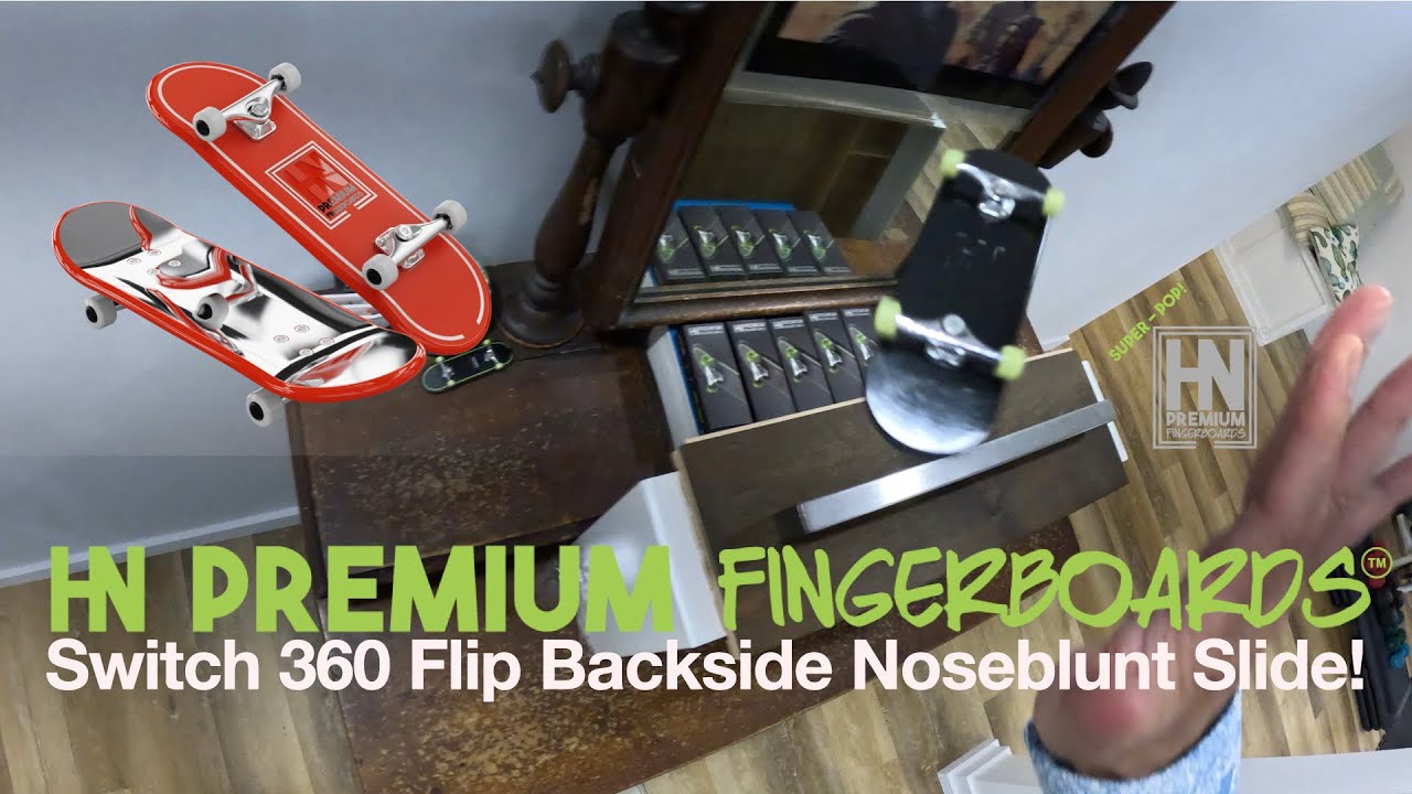 HN Premium Fingerboards - Switch 360 Flip Backside Noseblunt Slide! (5K ...