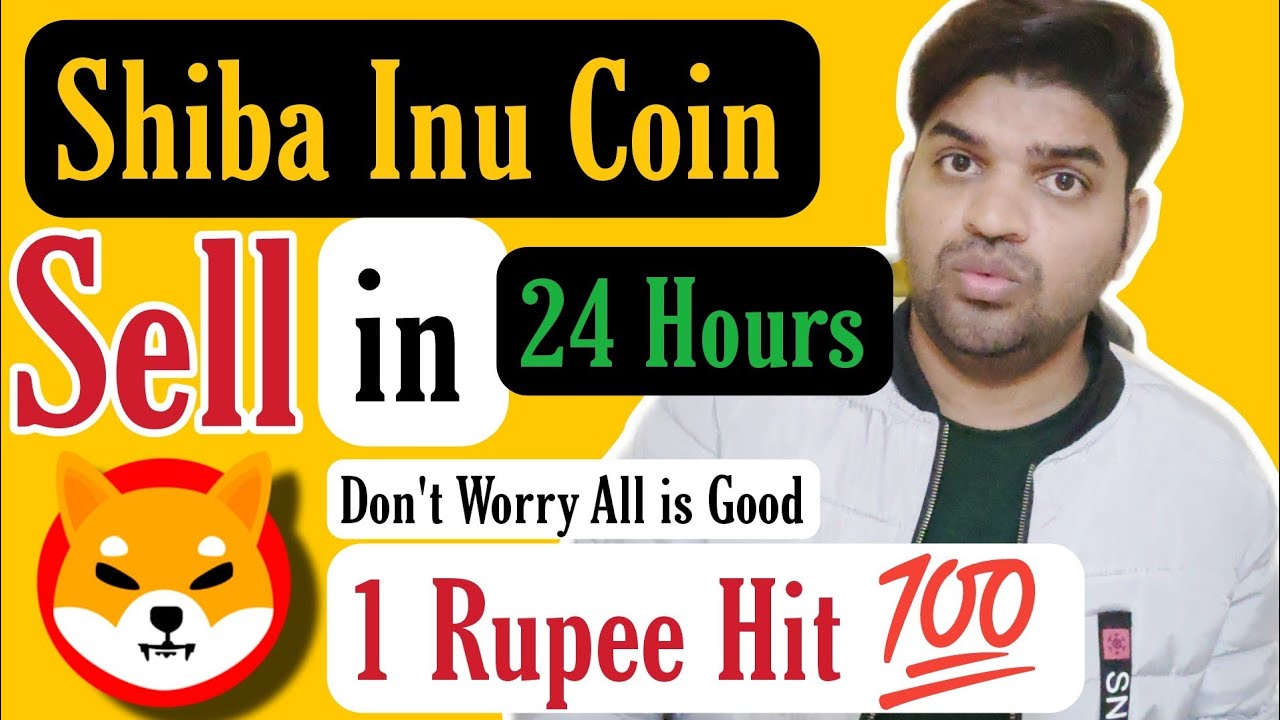 Shiba Inu Coin 15% Sell in Just 24 Hours | Shiba Inu Coin 1 Rupee 💯 ...