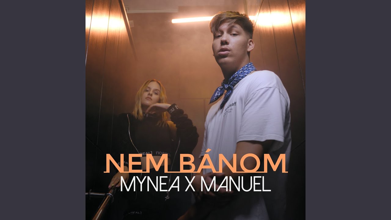 Nem Bánom (feat. Manuel) - YouTube