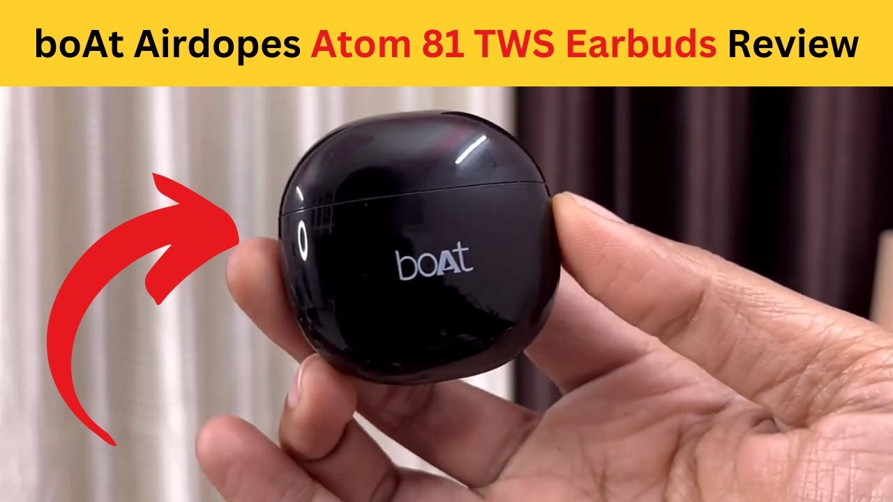 boAt Airdopes Atom 81 Earbuds Review | Niraj Mishra - YouTube