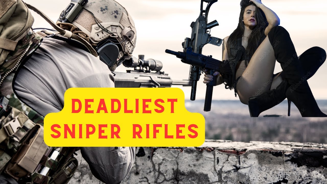 Top 10 Deadliest Sniper Rifles - YouTube
