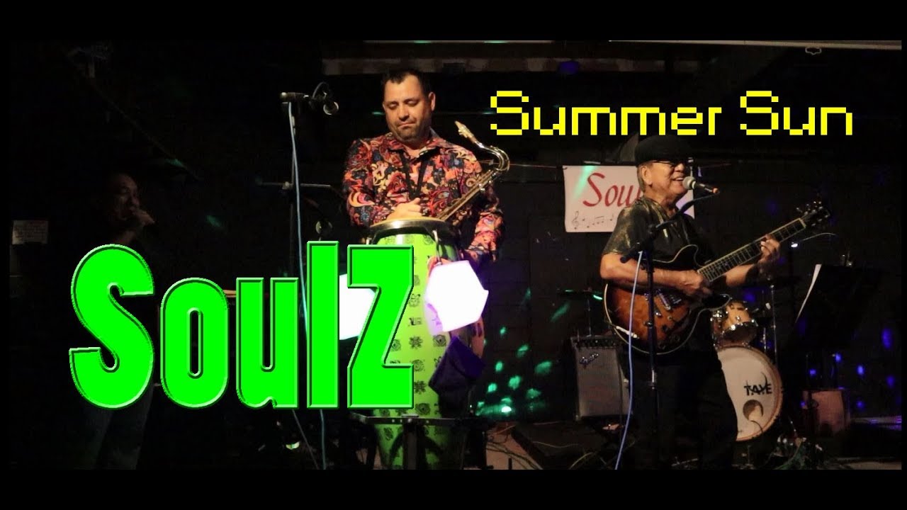 Summer Sun - SoulZ - YouTube