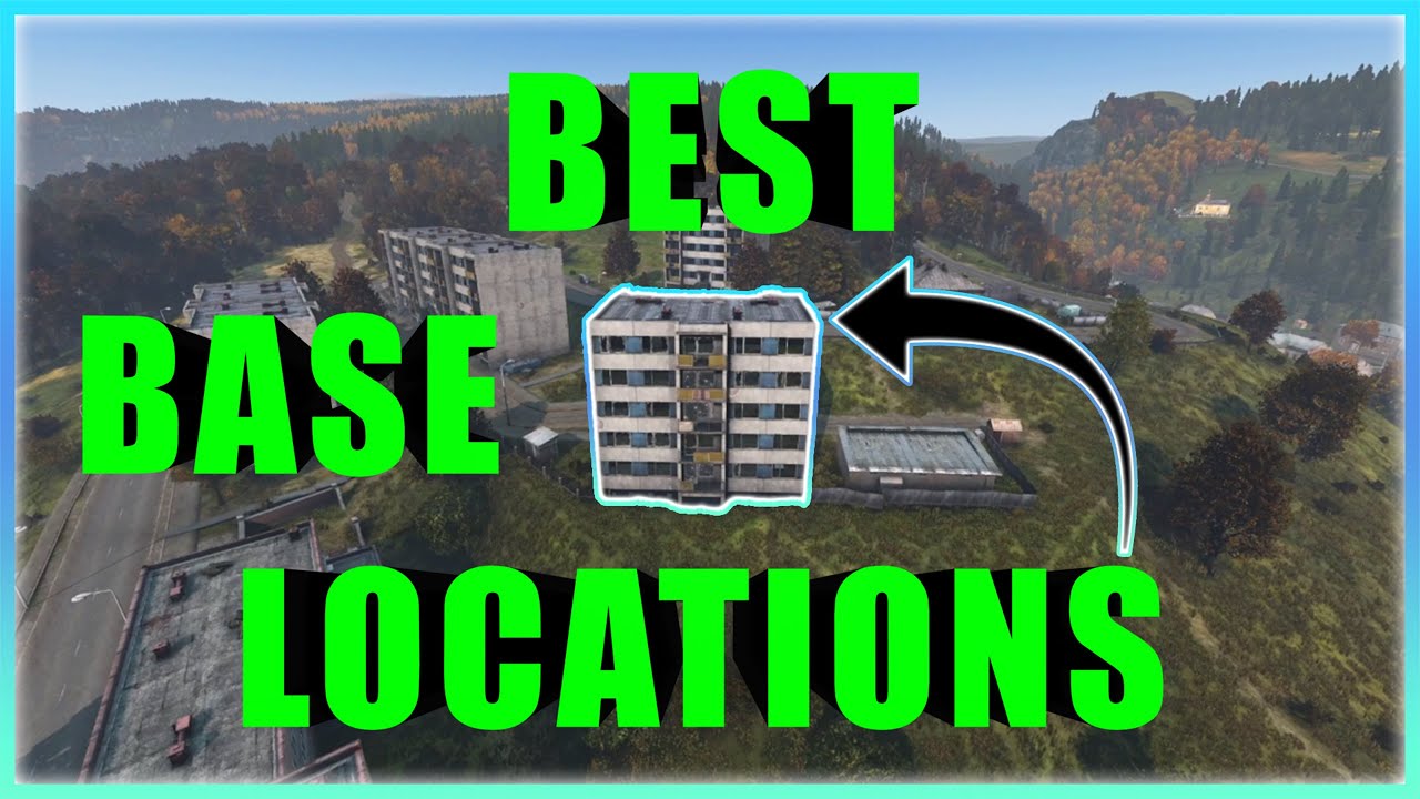 The Best Base Locations For Players On Chernarus In DayZ 1.26! - YouTube