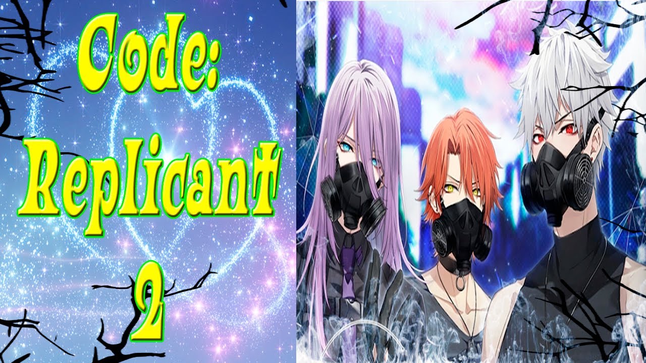 Code:Replicant 2 / Код: Репликант 2 / Глава 1 / Сбегаем вместе / 💎 - YouTube