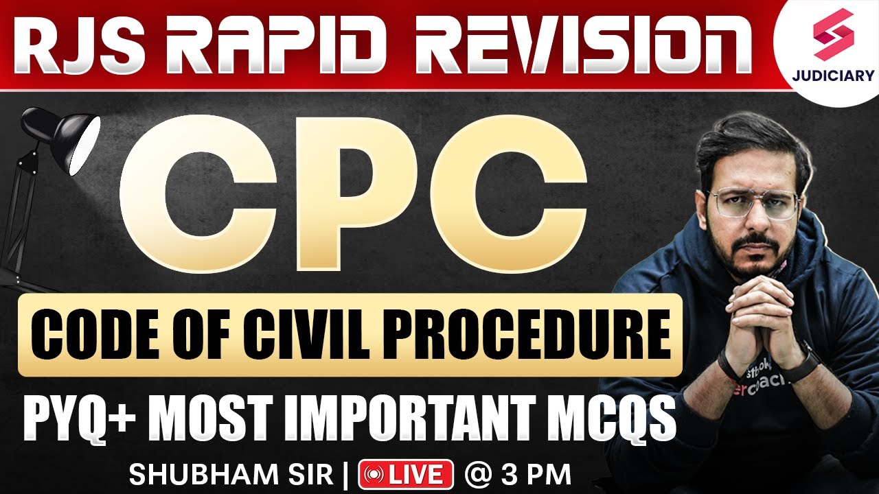 RJS Rapid Revision | Code of Civil Procedure | CPC MCQs for RJS Prelims Exam | Shubham Sir - YouTube