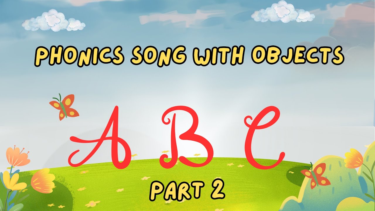 "Phonics ABC songs || Alphabet Object Songs" - YouTube