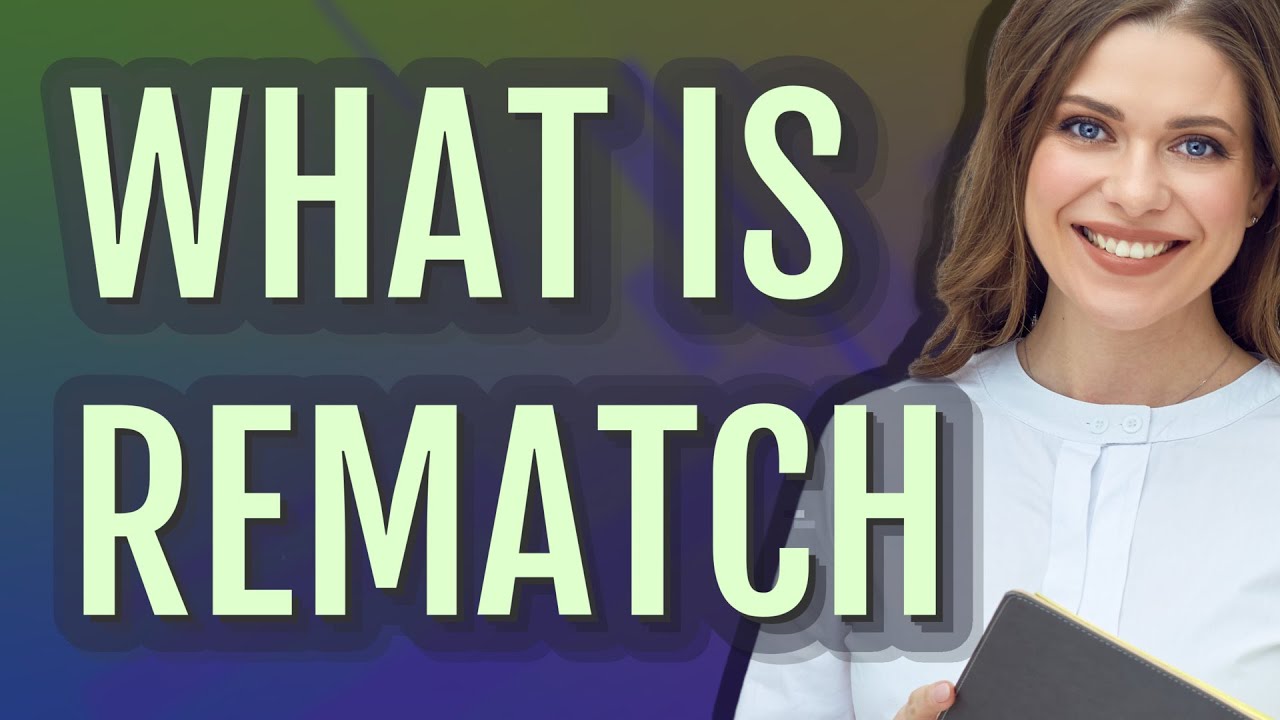 Rematch | meaning of Rematch - YouTube