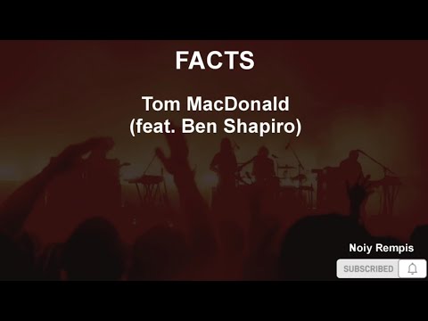 FACTS (feat. Ben Shapiro)Tom MacDonald (Lyrics) - YouTube