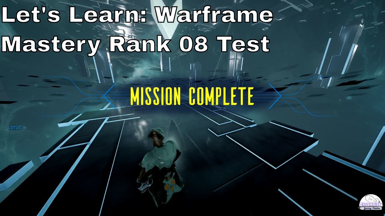 Mastery Rank 08 Test. Let's Learn: Warframe - YouTube