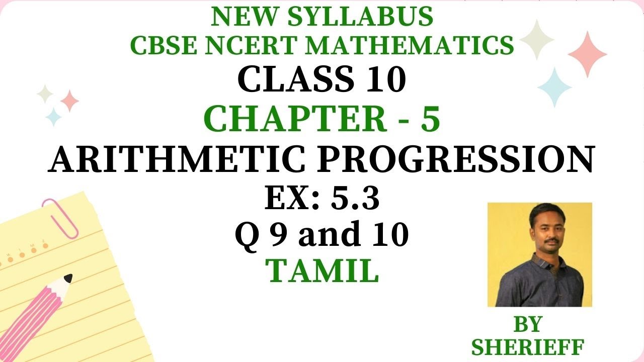 CLASS 10 | EX 5.3 | Q 9, 10 | MATHS | CHAPTER 5 | ARITHMETIC ...