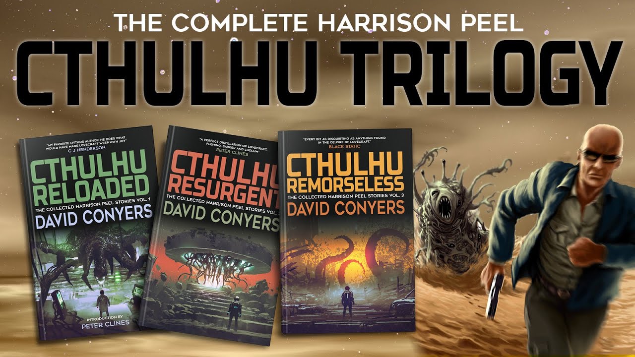Book Trailer | The Complete Harrison Peel Cthulhu Mythos Book Series ...