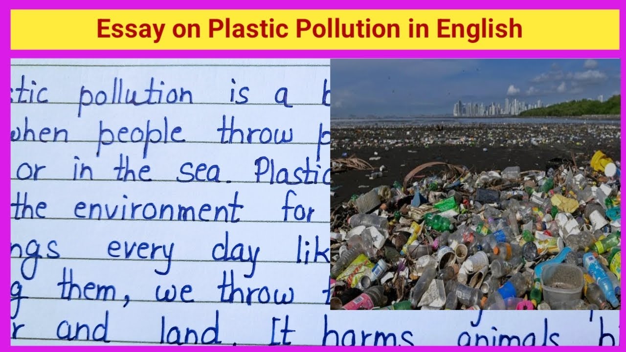 Essay on Plastic Pollution in English || Paragraph on Plastic Pollution ...