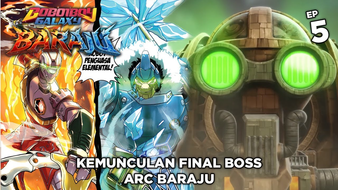 BoBoiBoy Galaxy Baraju - Episode 5 | KEMUNCULAN FINAL BOSS ARC BARAJU (Review) - YouTube