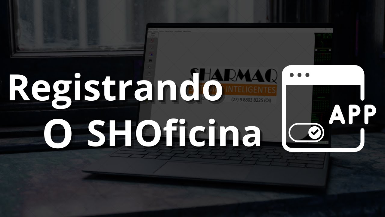 SHOficina - Como registrar o sistema - YouTube