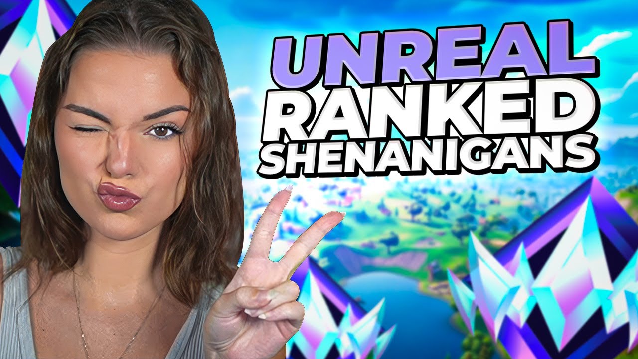 Unreal Ranked Shenanigans - YouTube