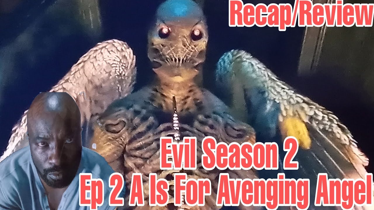 EVIL Season 2 Ep 2 : A Is For Avenging Angel |Leland Has Met His Match ...
