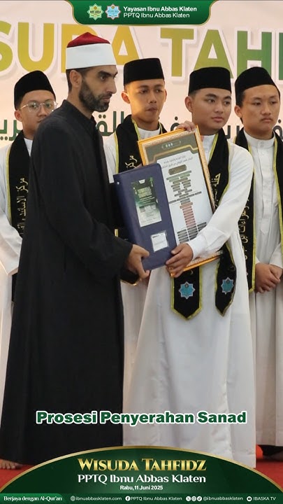 Wisuda Tahfidz 2025 | PPTQ Ibnu Abbas Klaten - YouTube