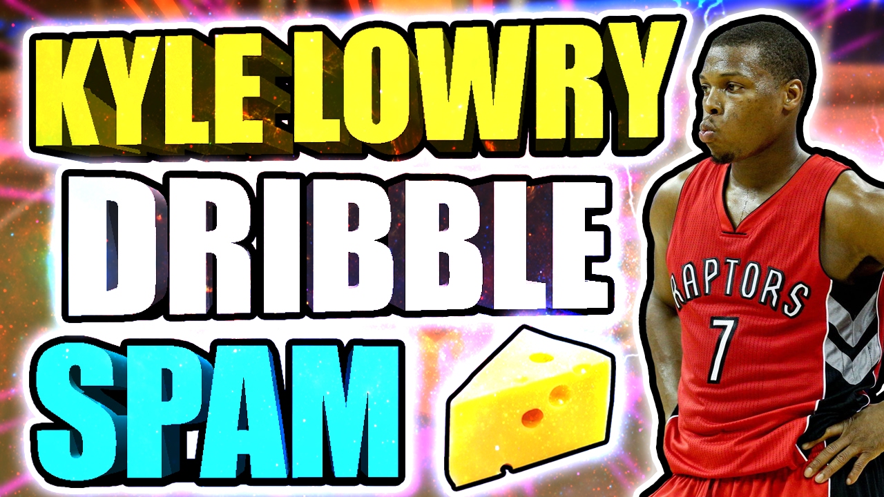 NEW KYLE LOWRY BETWEEN THE LEGS DRIBBLE SPAM TUTORIAL • MOST UNGUARDABLE DRIBBLE COMBOS EVER ...