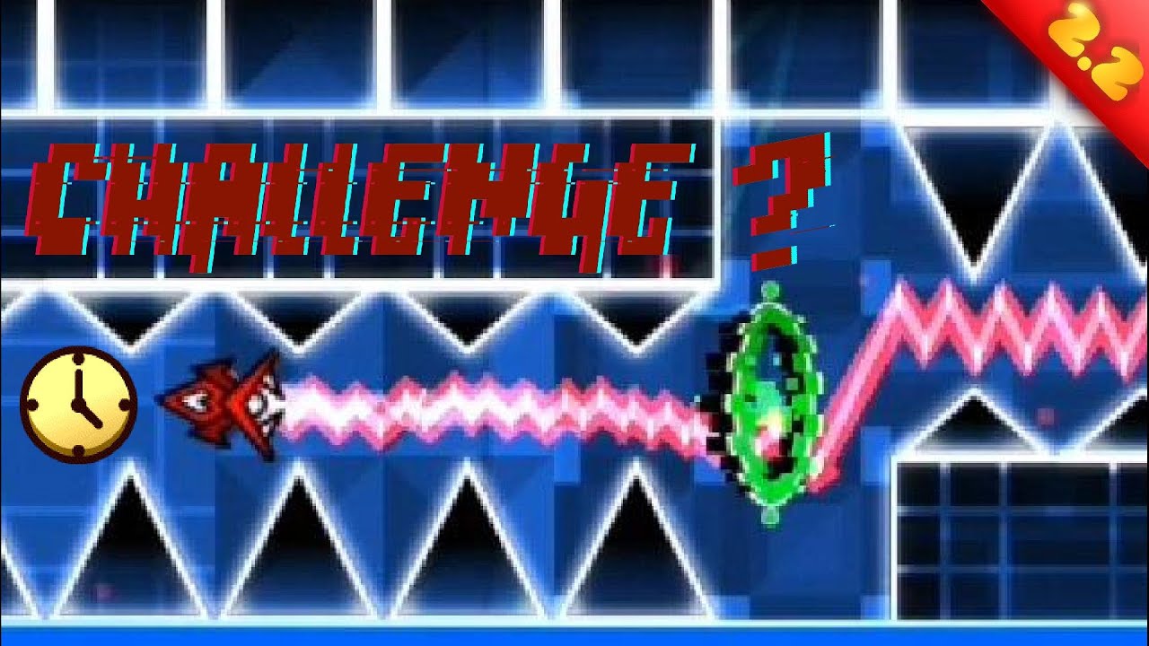 【XF小番】GEOMETRY DASH 2.2 Timewarp trigger Wave Challenge - YouTube