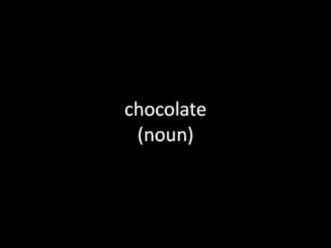 chocolate (noun) - YouTube