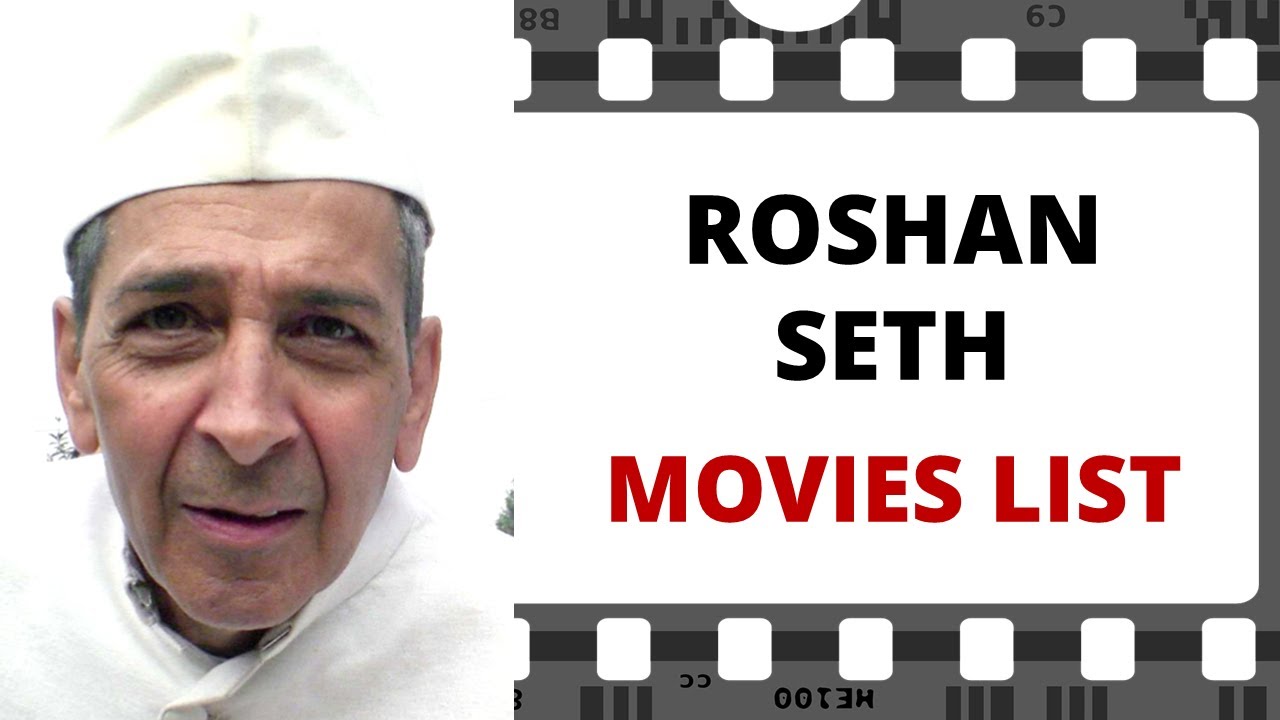 ROSHAN SETH Movies List | रोशन सेठ मूवीज लिस्ट - YouTube