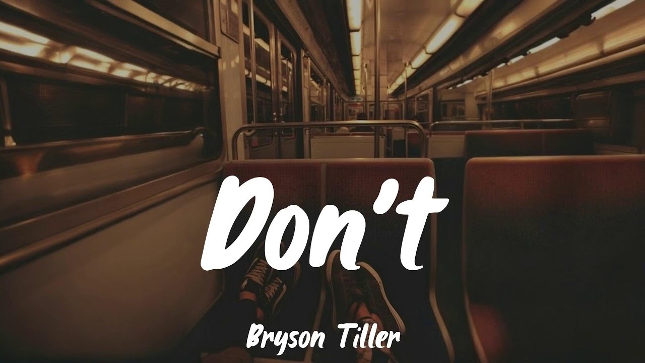 Don't - Bryson Tiller (Lyrics) ||Ella Mai - YouTube