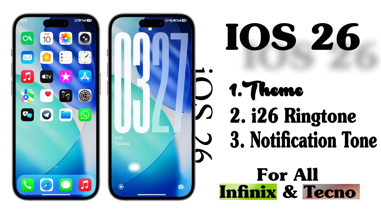 iOS 26 Theme & Ringtone For All Infinix + Tecno Devices | iOS 26 Theme ...