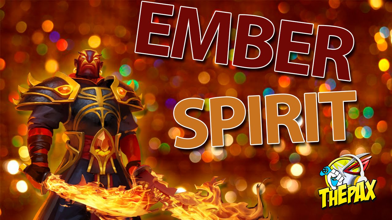 Guia de dota 2 | Como usar a Ember Spirit | by: ThEpAX - YouTube