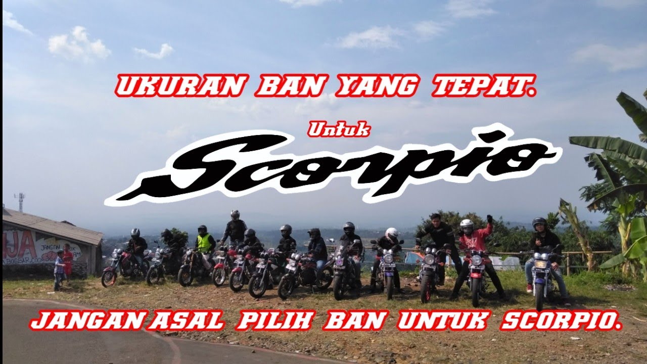 UKURAN BAN YANG COCOK UNTUK SCORPIO - YouTube