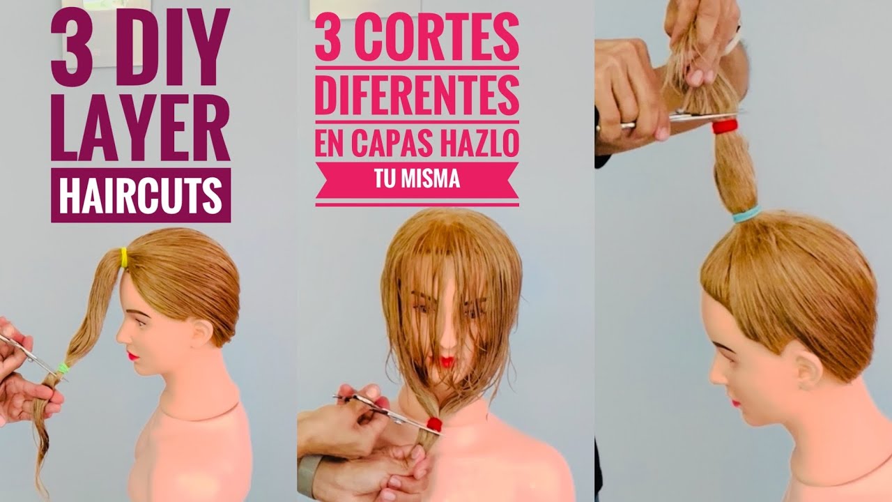 3 Cortes Diferentes en Capas Hazlo Tu Misma - 3 DIY LAYER HAIRCUTS ...