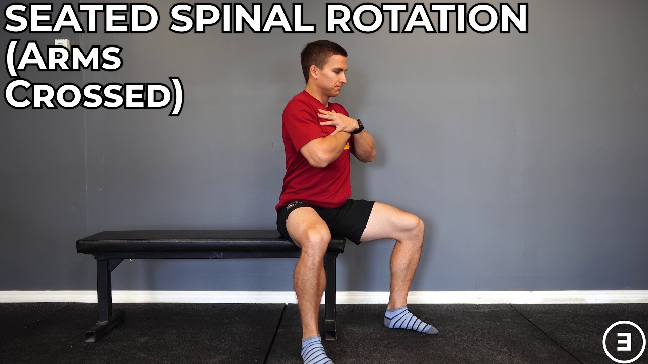 Seated Spinal Rotation (Arms Crossed) - YouTube