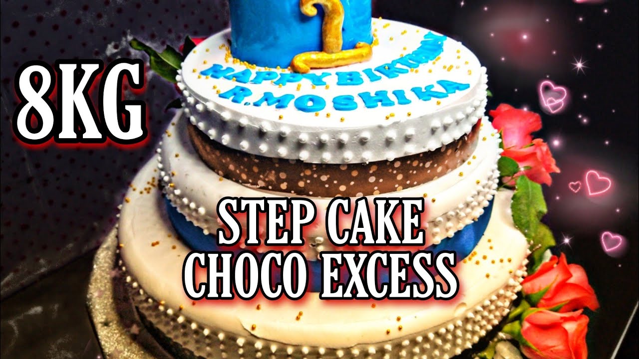 3 Step cake making [ 8 Kg ] with Choco Excess | #stepcake Amazing Cake ...