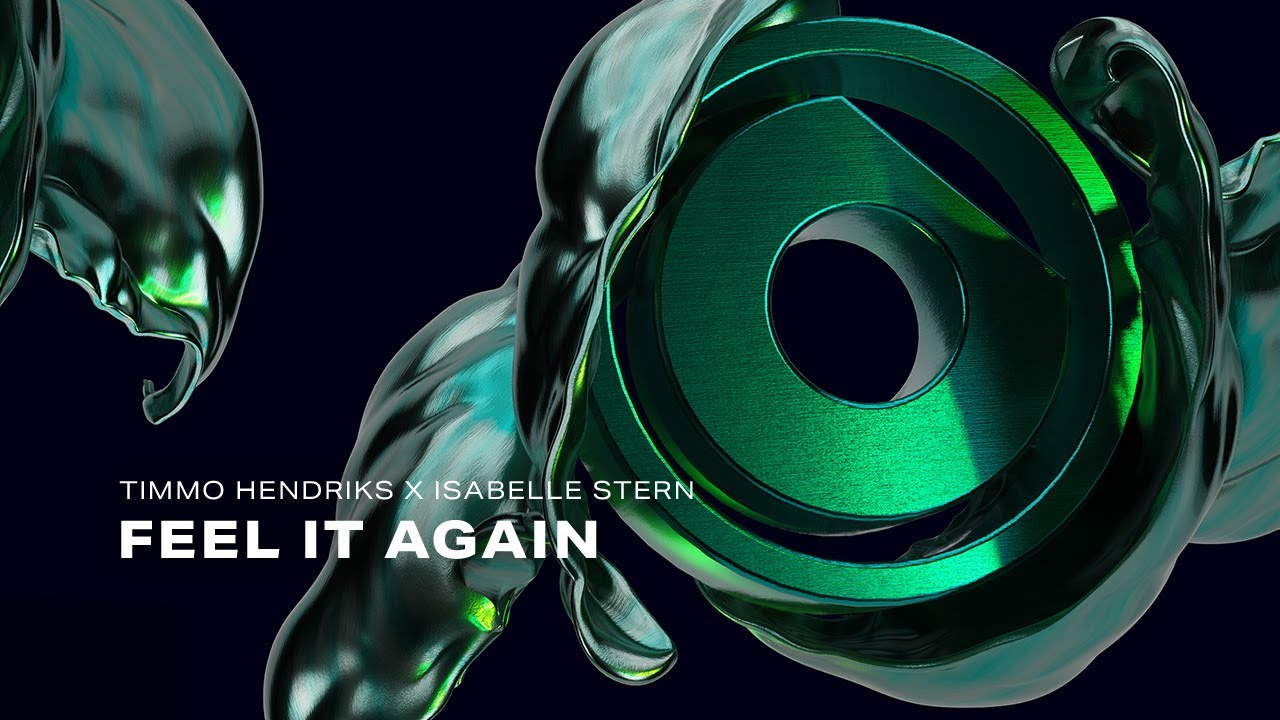 Timmo Hendriks X Isabelle Stern Feel It Again Youtube