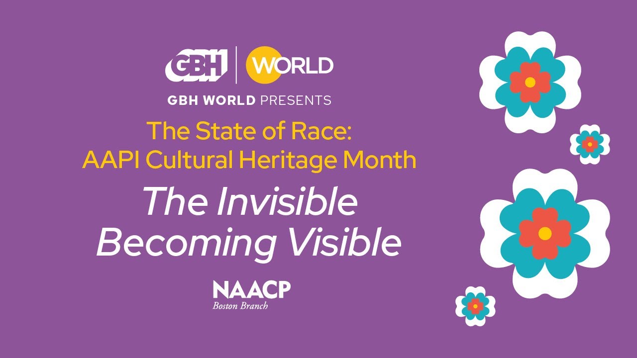 The State of Race: AAPI Cultural Heritage Month – The Invisible ...