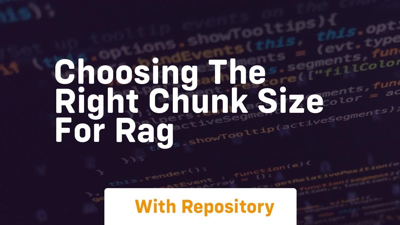 choosing the right chunk size for rag - YouTube