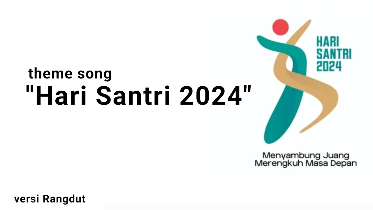 Theme Song Hari Santri 2024 | Versi Dangdut - YouTube