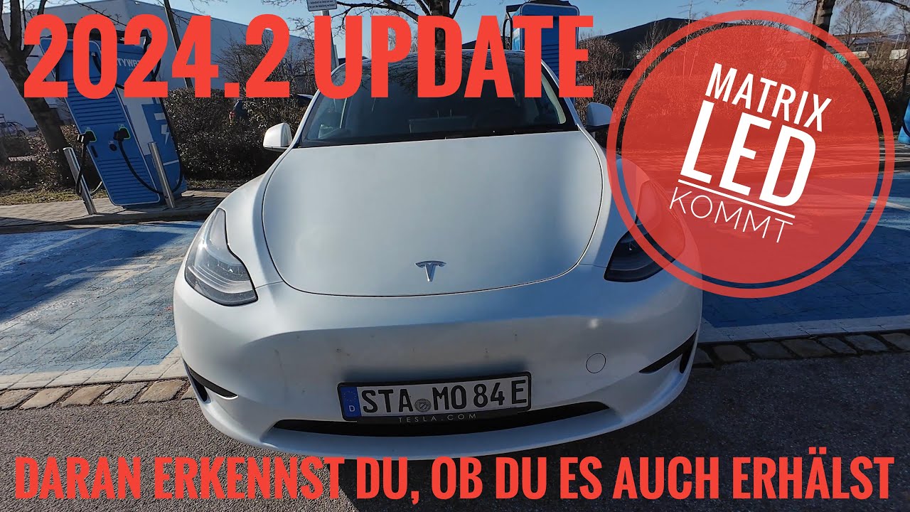 2024.2 Matrix LED Update für Tesla Model Y und 3; bist du auch mit ...