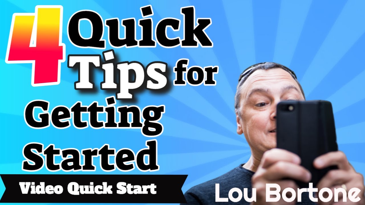 4 Quick Tips for Getting a Fast Start with Video: How to start fast ...