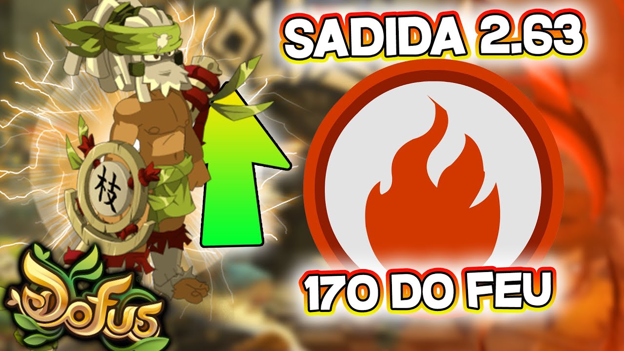 SADIDA FULL RETRAIT PM FEU SUR DOFUS - YouTube