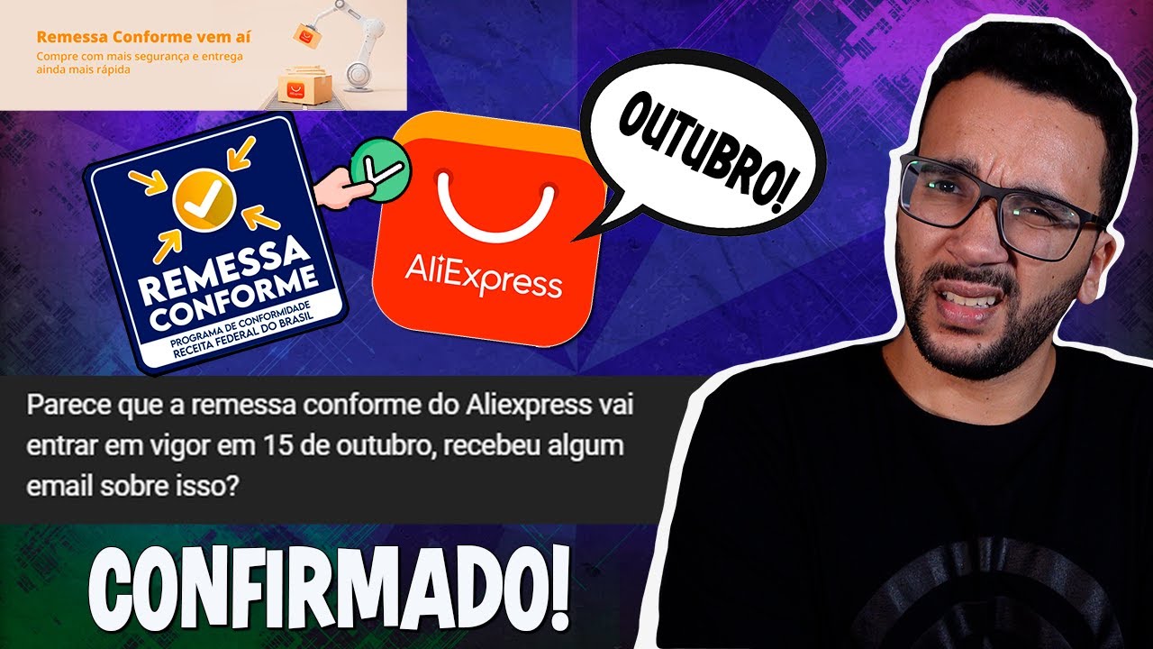 É VERDADE O BOATO: REMESSA CONFORME NO AliExpress EM 15 de OUTUBRO! E ...